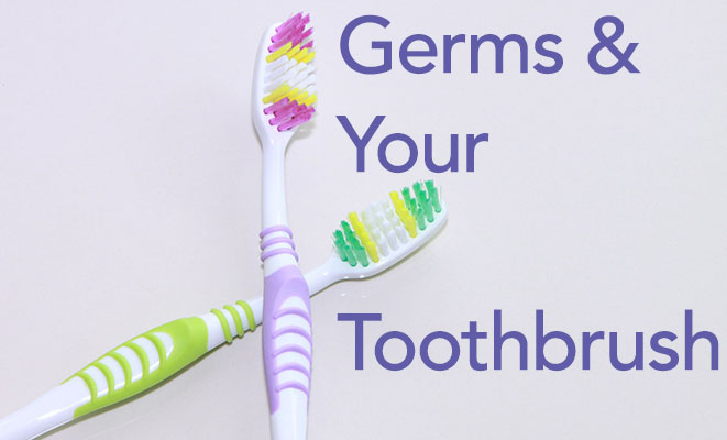 Toothbrushes & Germs | Signature Smiles Dental